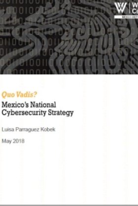 Quo Vadis? Mexico’s National Cybersecurity Strategy | Wilson Center
