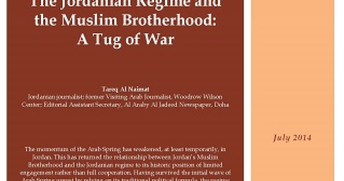 The Jordanian Regime and the Muslim Brotherhood: A Tug of War | Wilson ...